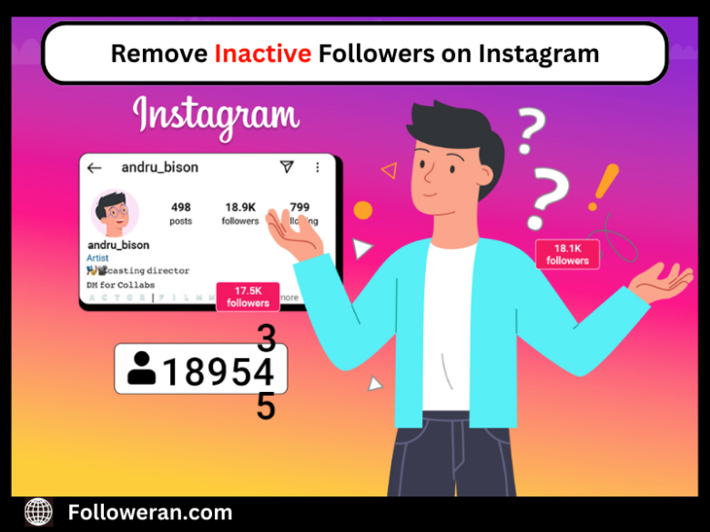 How to Remove Inactive Followers on Instagram?