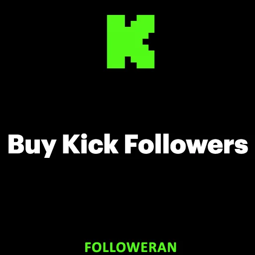 Buy Kick Followers | Real & Active | Safe