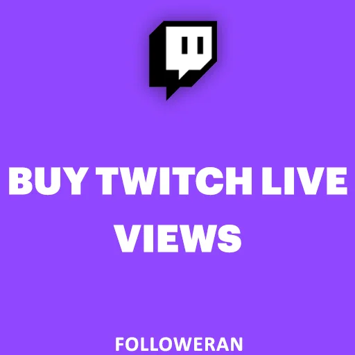 Buy Twitch Live View | 100% Real & Active | Safe