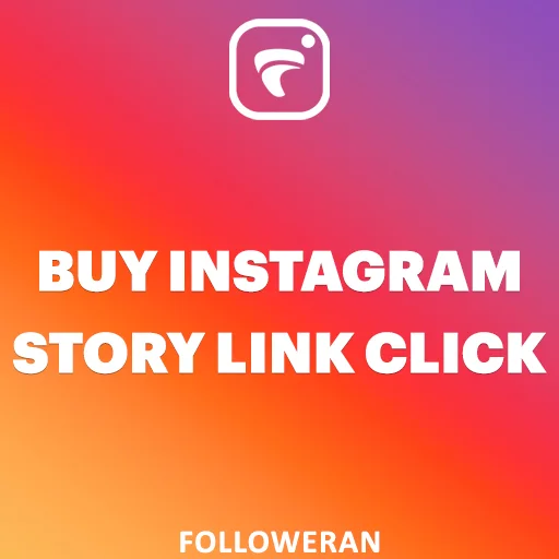 Buy Instagram Story Link Click | Fast Delivery | Real ️