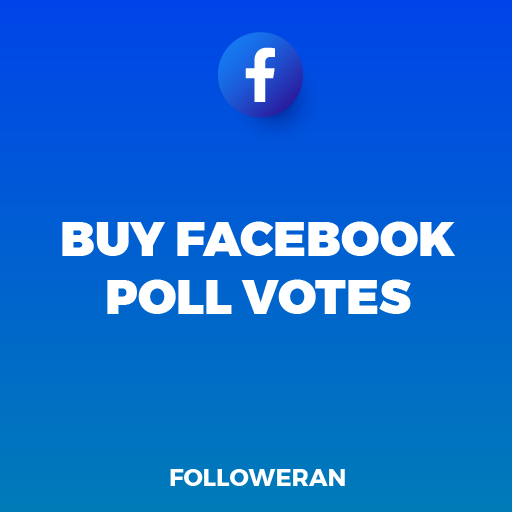 Buy Facebook Poll Votes